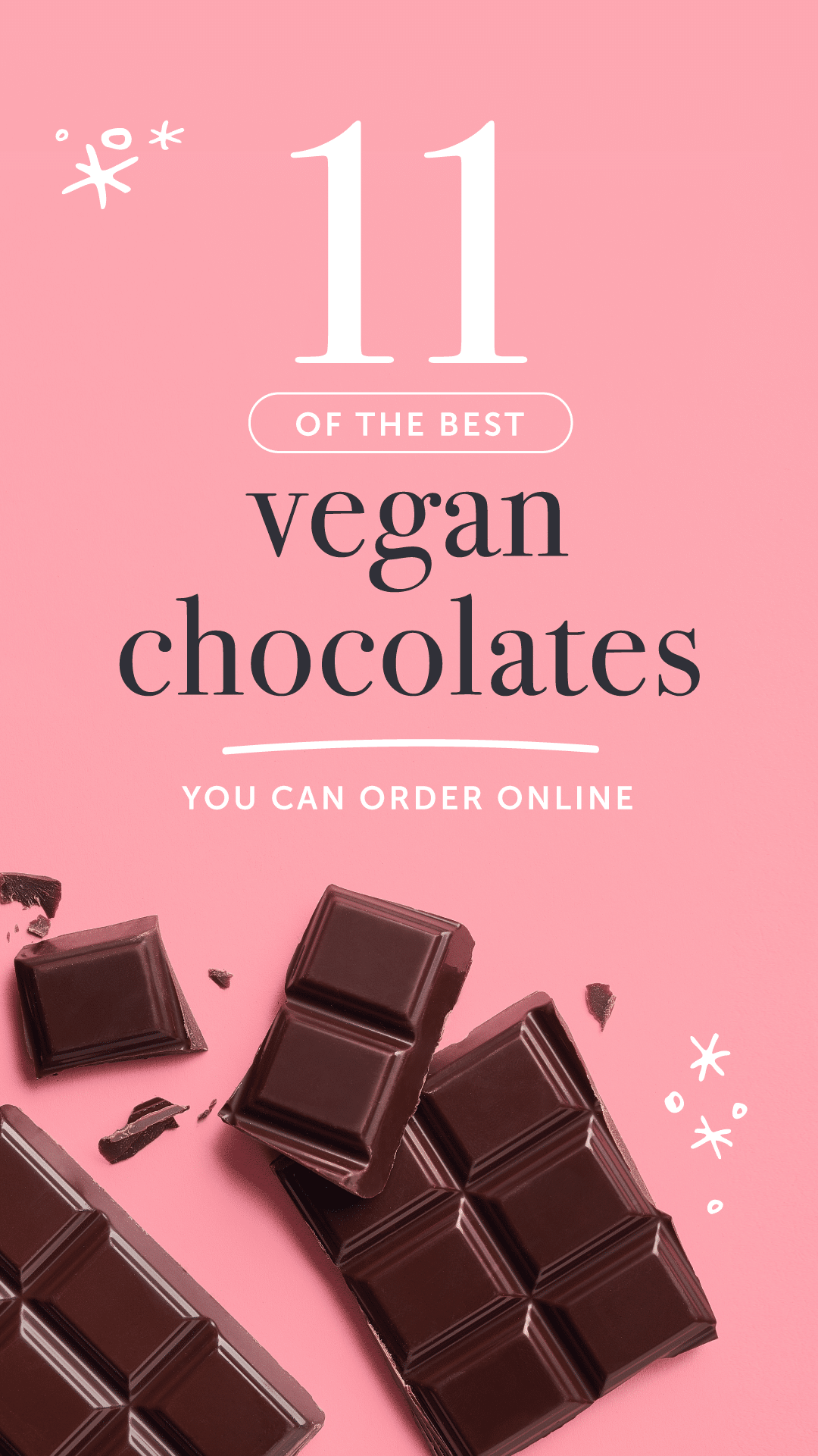 11 Of The Best Vegan Chocolates You Can Order Online 11 Of The Best Vegan Chocolates You Can Order Online